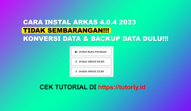 Cara Instal Arkas 4.0.4, Backup Data dan Konversi Data 2023 – Tutorly.ID