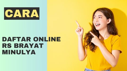 Cara Daftar Online RS Brayat Minulya – Tutorly.ID
